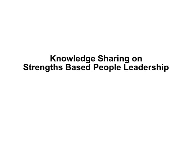 Strengths based leadership | PPTX | Career Advice | Careers