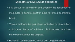 Strengths of Lewis Acids and Bases n.pptx
