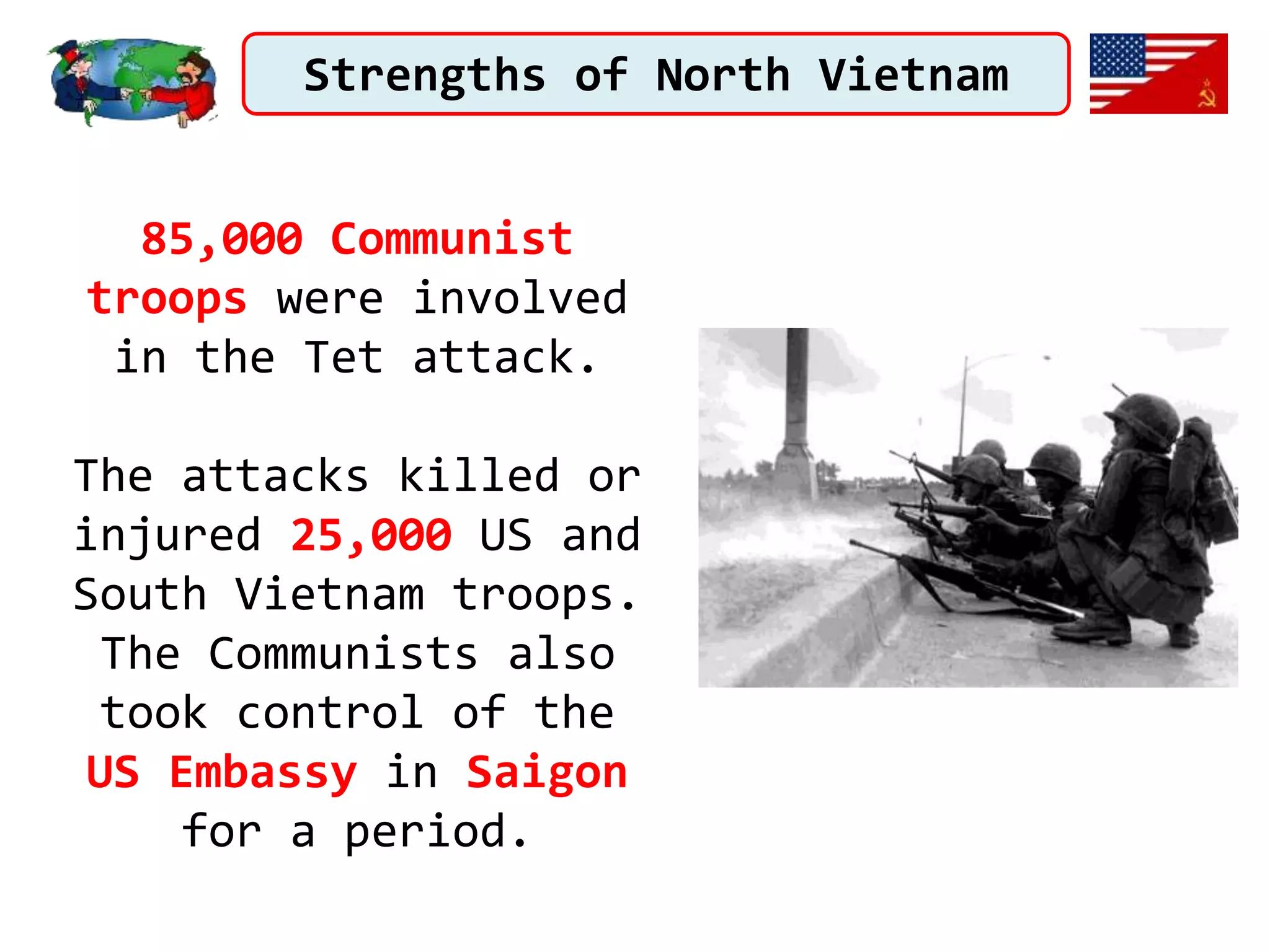 Reasons the usa lost the vietnam war - Strengths of north vietnam | PPTX