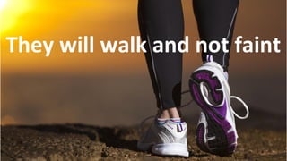 Strength To Walk, Run and Fly | PDF