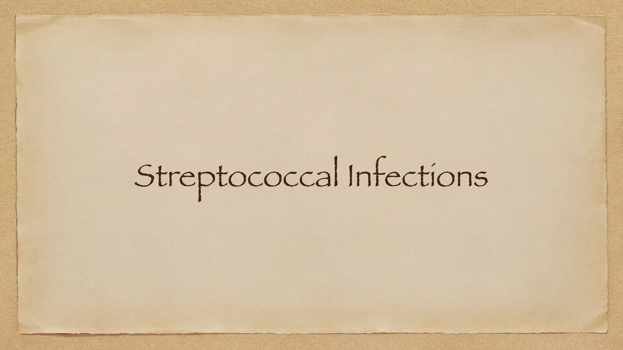 Streptococcal infections , Streptococcus | PPT