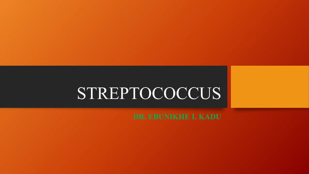 Streptococcus | PPTX