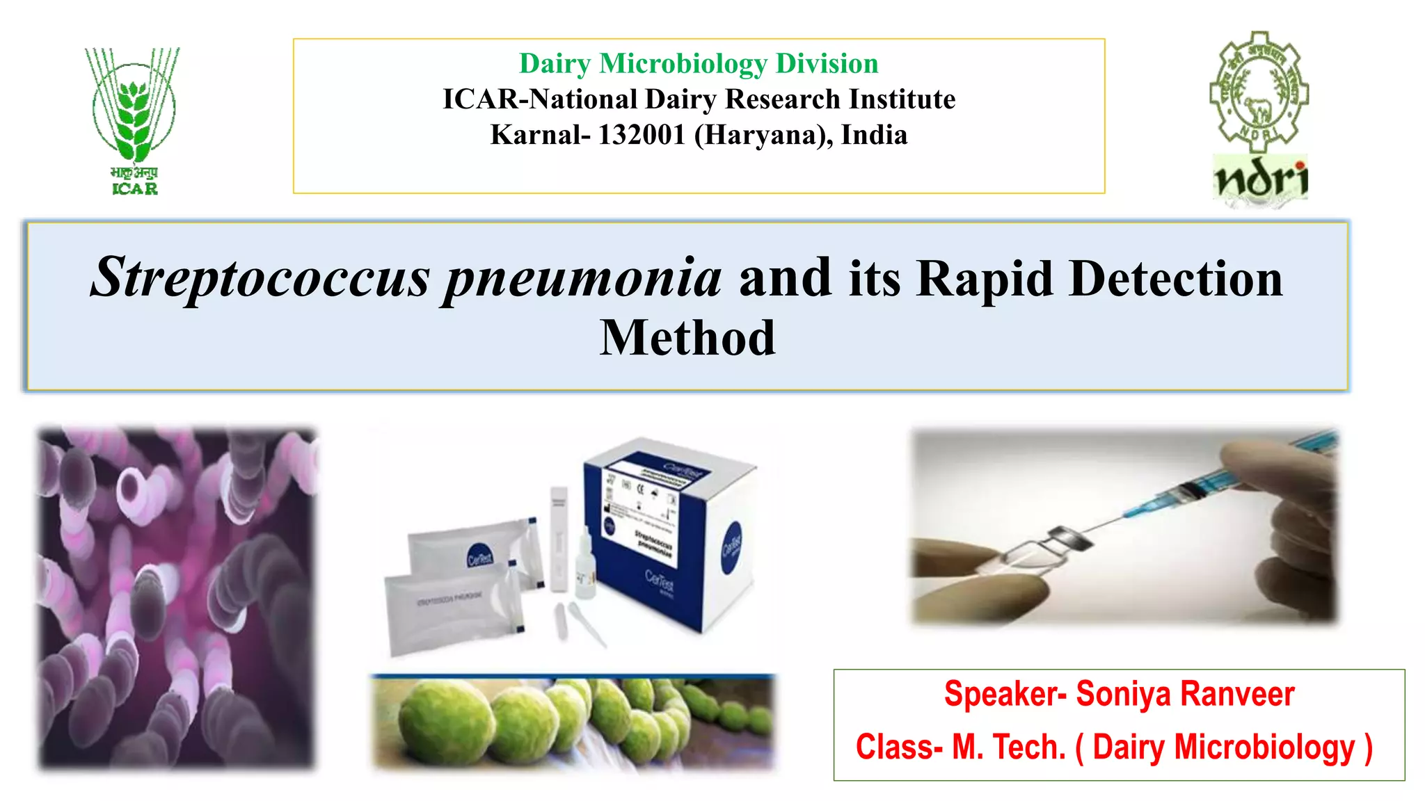 Streptococcus pneumonia and its Rapid Detection Method.pptx
