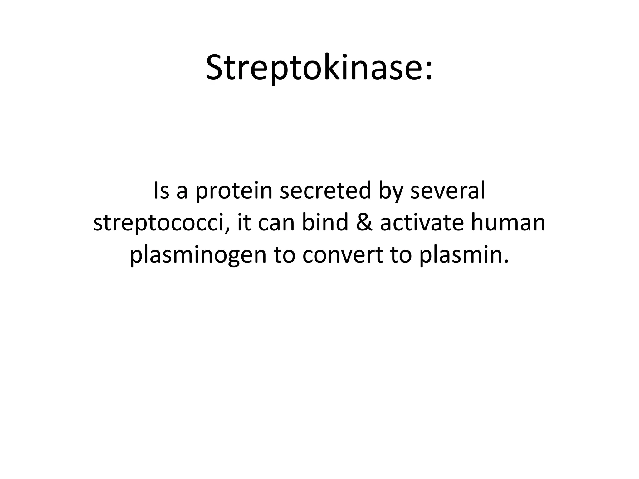 Streptokinase | PPTX