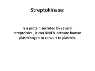 Streptokinase