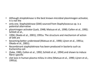 Streptokinase | PPTX