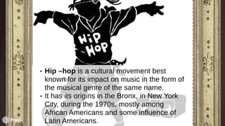 STRERT AND HIP-HOP.pptx,,..................... | PPT