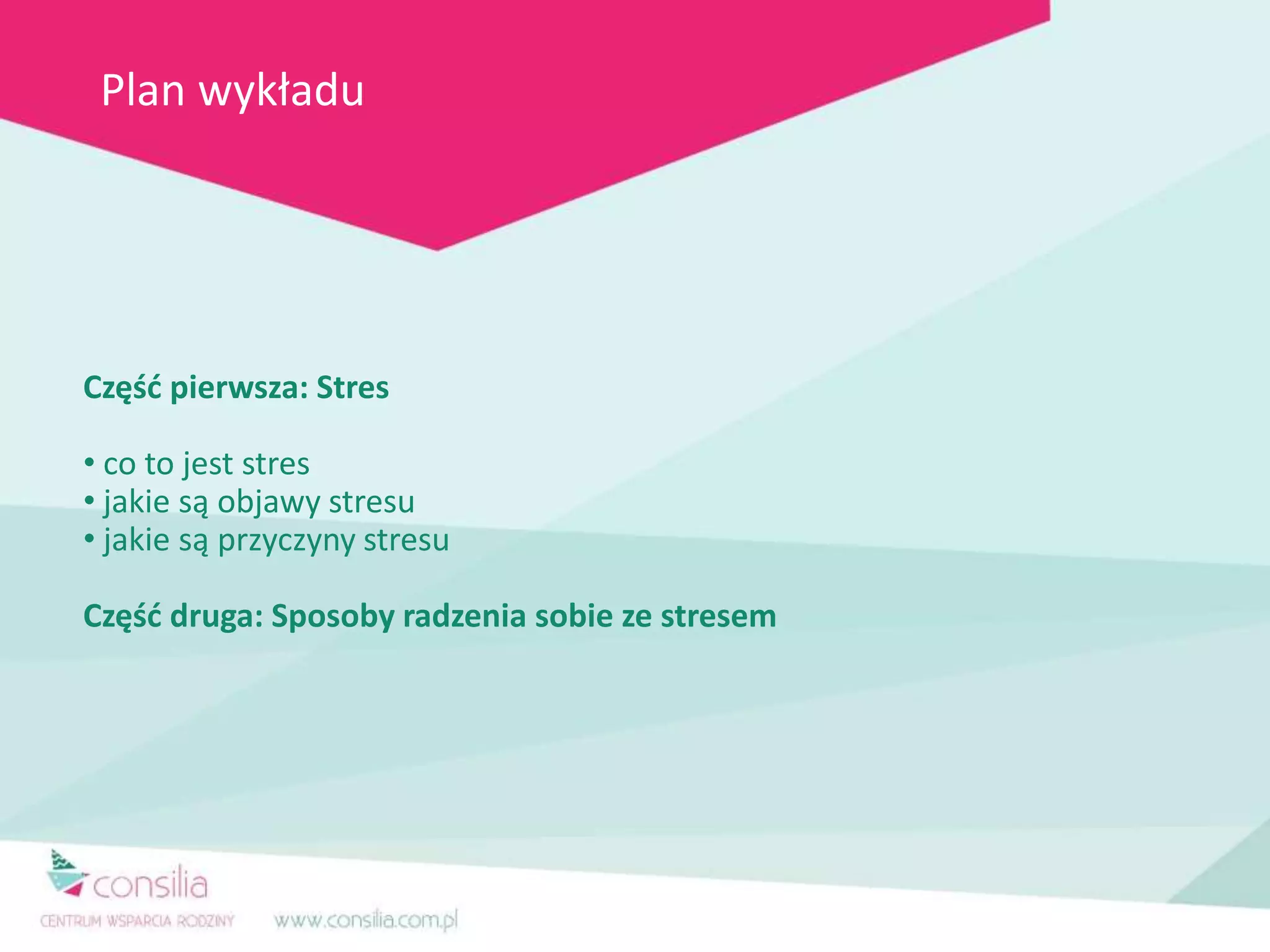 Stres - jak się przejawia i jak sobie z nim radzić? | PPTX