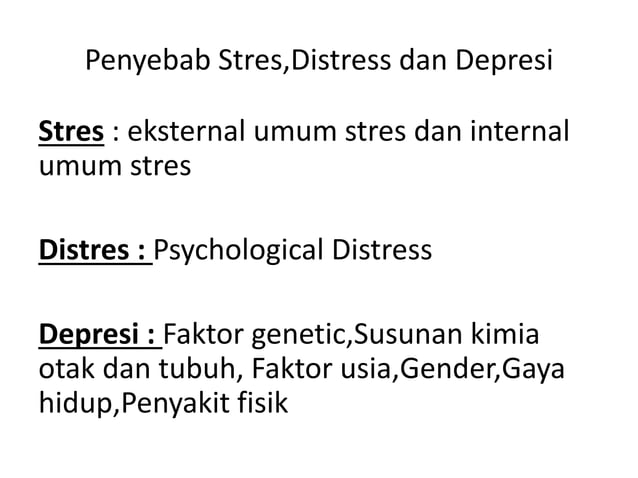 Stres, distress, dan depresi fix copy | PPTX