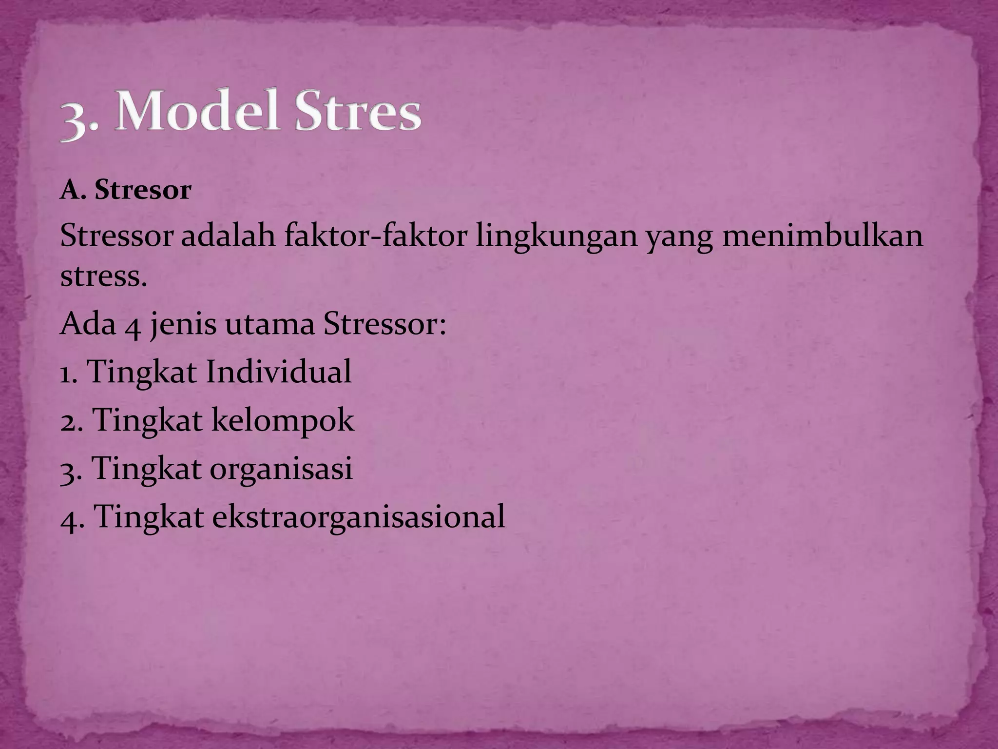 Stres kerja dalam organisasi. | PPTX