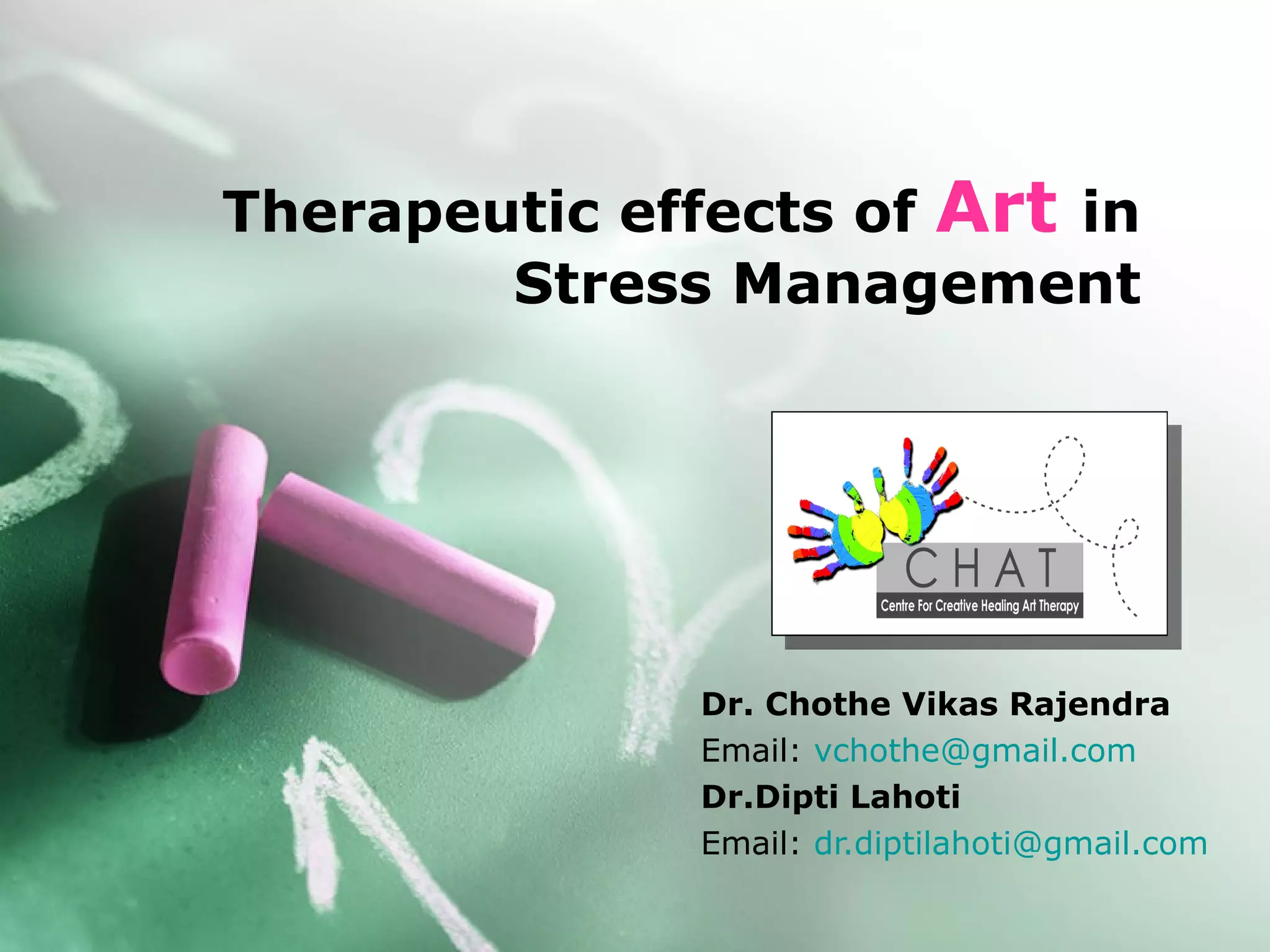 Art Therapy and Stress management- Dr. Vikas Chothe (MD Ayu) | PPT