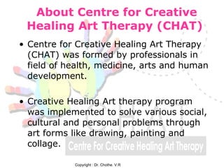 Art Therapy and Stress management- Dr. Vikas Chothe (MD Ayu) | PPT
