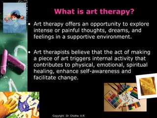 Art Therapy and Stress management- Dr. Vikas Chothe (MD Ayu) | PPT