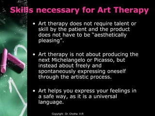 Art Therapy and Stress management- Dr. Vikas Chothe (MD Ayu) | PPT
