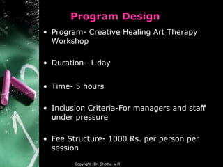 Art Therapy and Stress management- Dr. Vikas Chothe (MD Ayu) | PPT