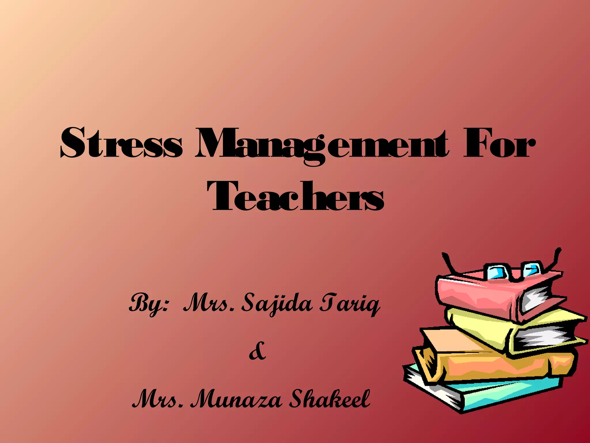 Stress Management for teachers | PPT