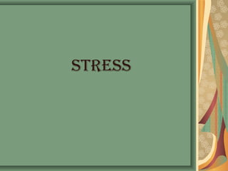 Stress | PPT