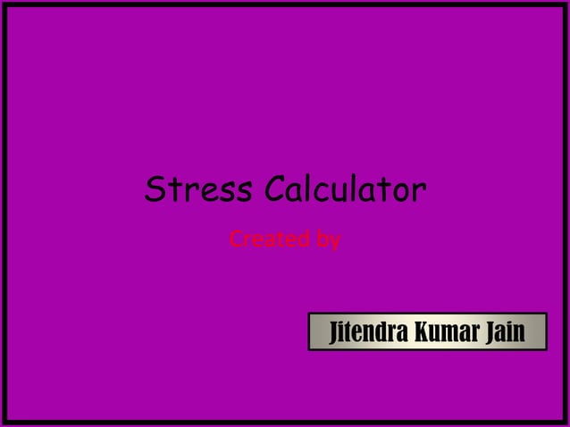 Stress Calculator | PPT