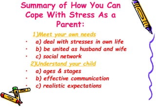 Stress-Coping as Parents for self and children.ppt