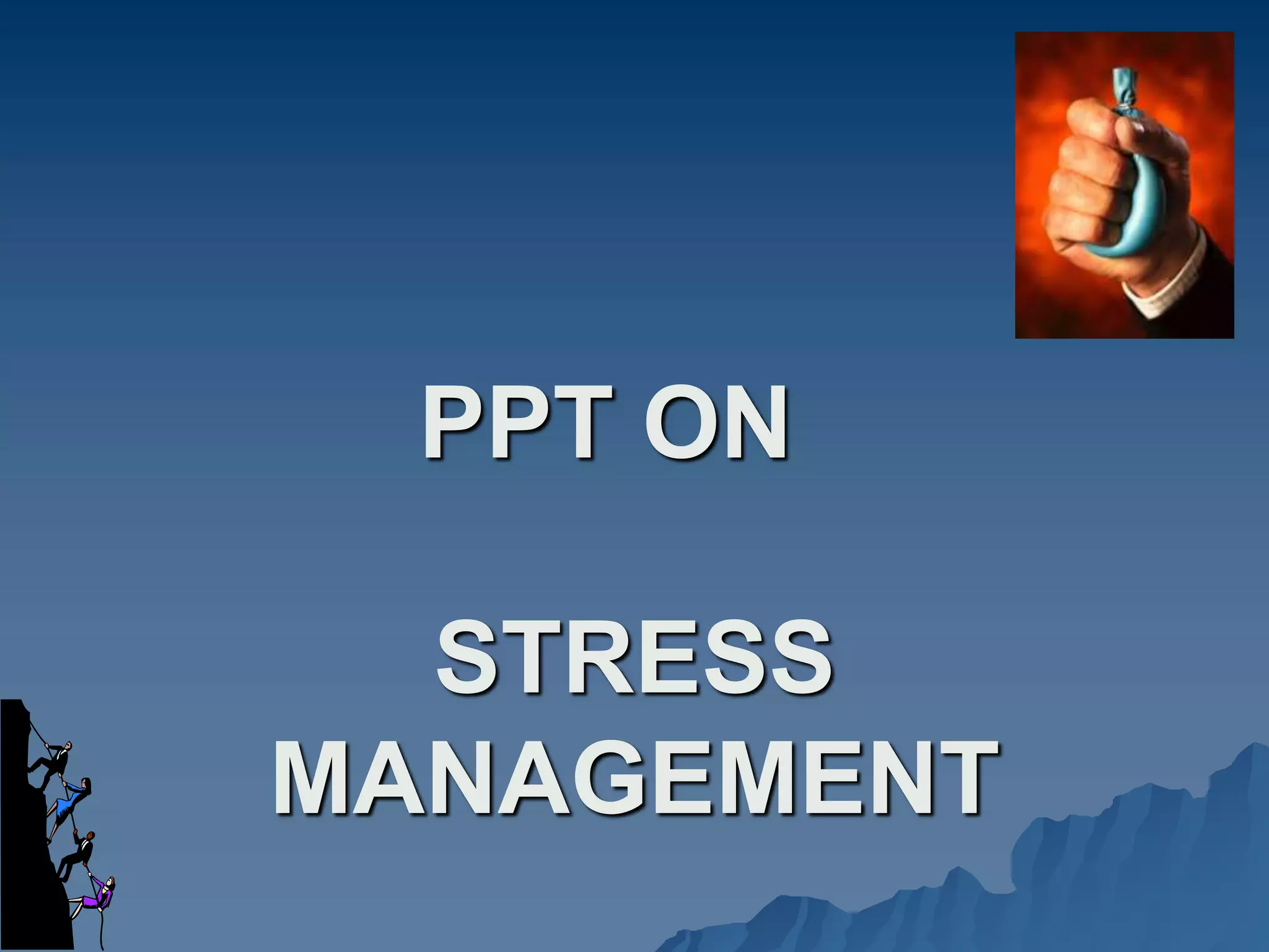STRESS MANAGEMENT ppt