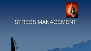 STRESS-MANAGEMENT presentation for seminars | PPT