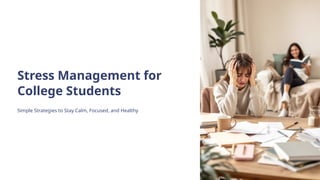 Stress Management for College Students: Simple & Effective Techniques ...