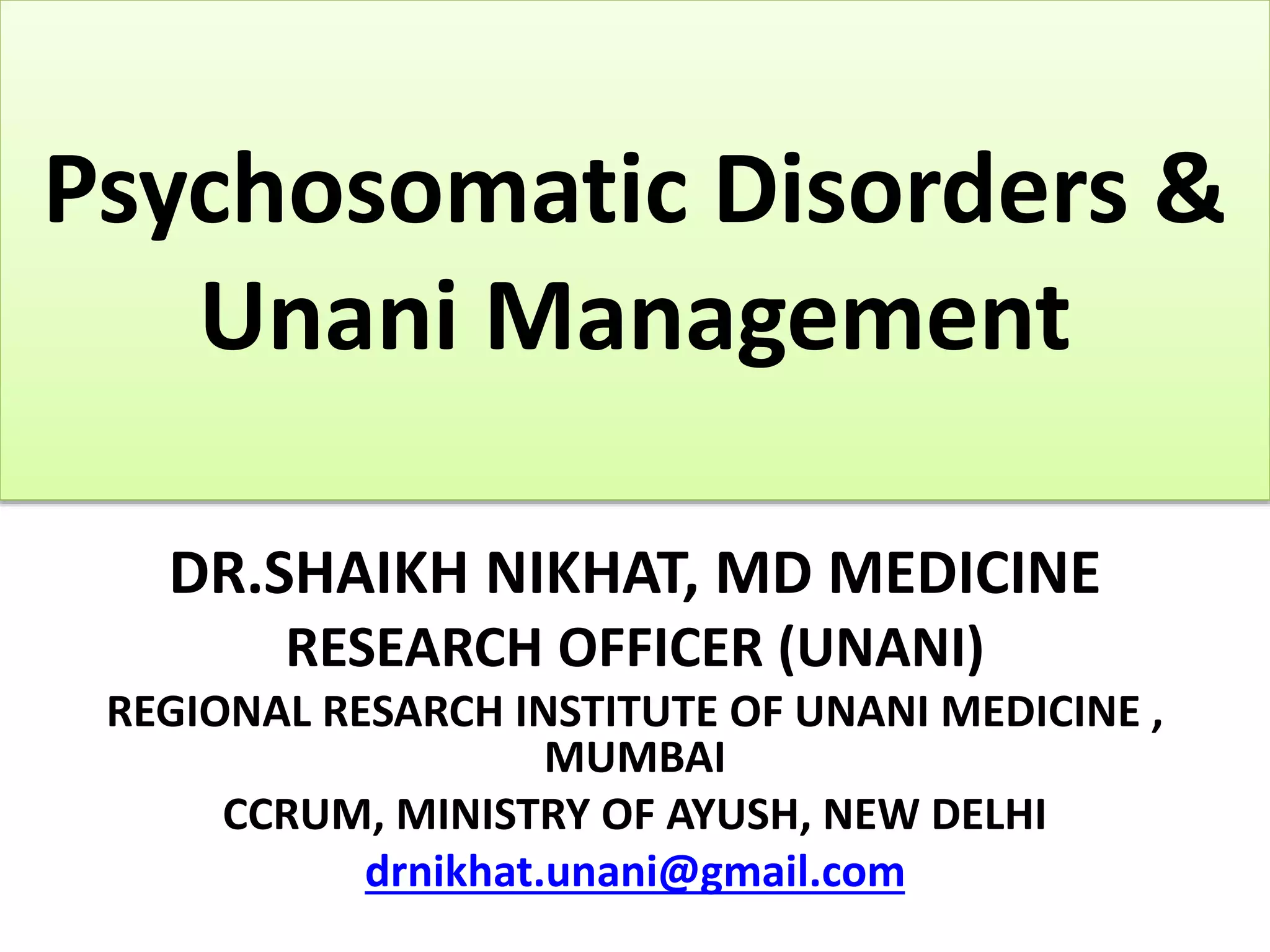 Psychosomatic Disorders in Unani System by Dr. Shaikh Nikhat | PPTX