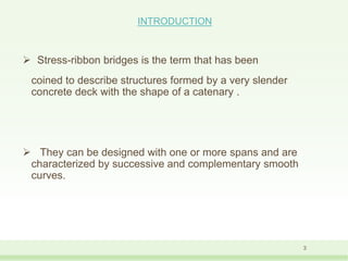 Stress ribbon-bridges | PPTX