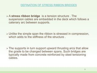 Stress ribbon-bridges | PPTX