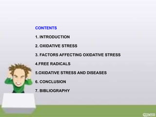 Role of Oxidative stress in disease modification | PPT