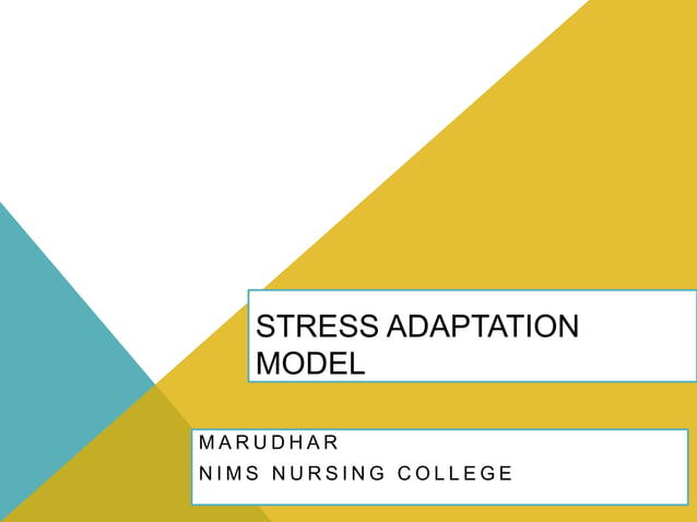 Stress adaptation model | PPTX | Mental Health | Diseases and Conditions