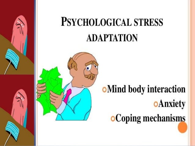 Stress and adaptation