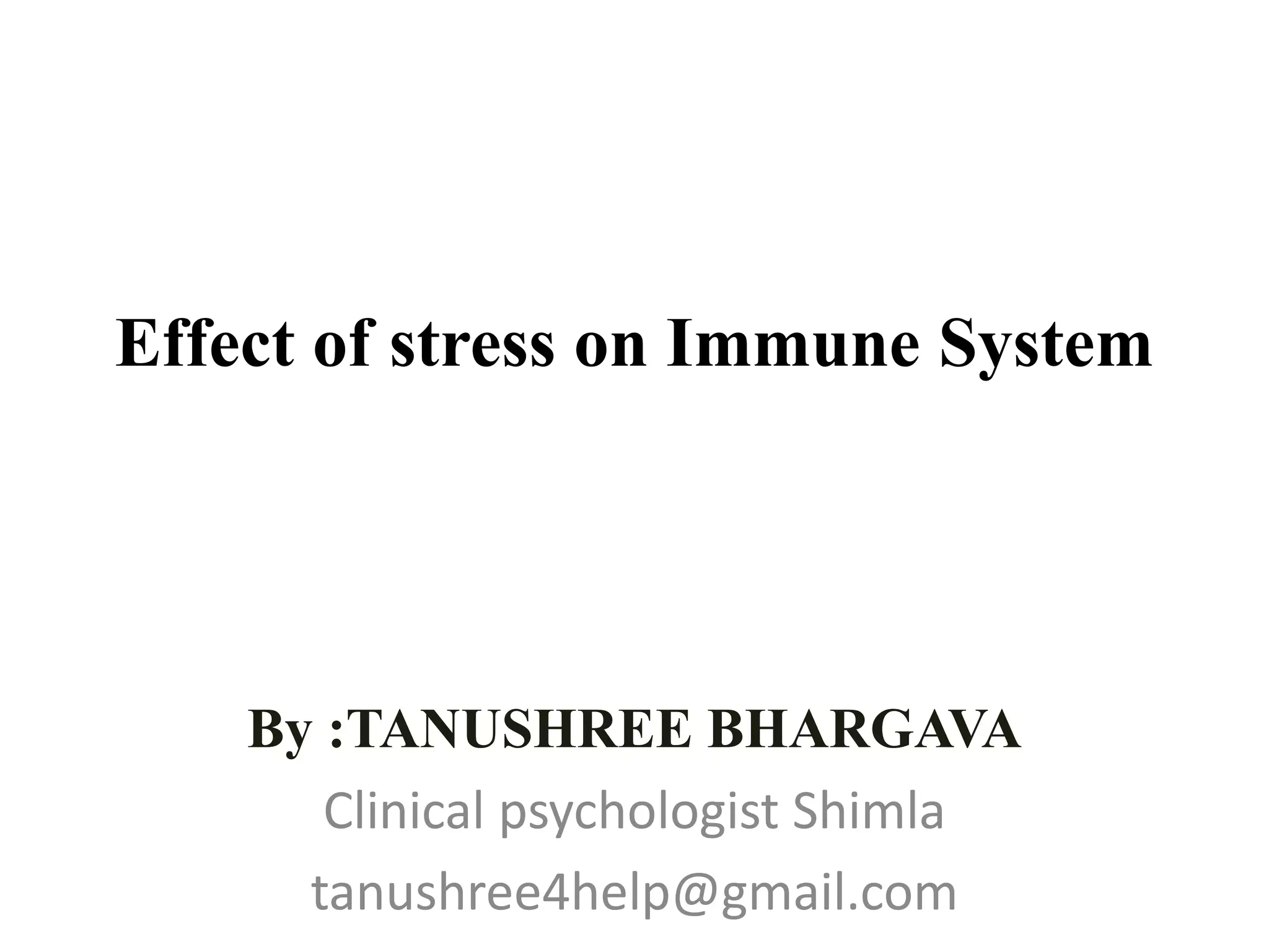 Stress and immune system | PPTX