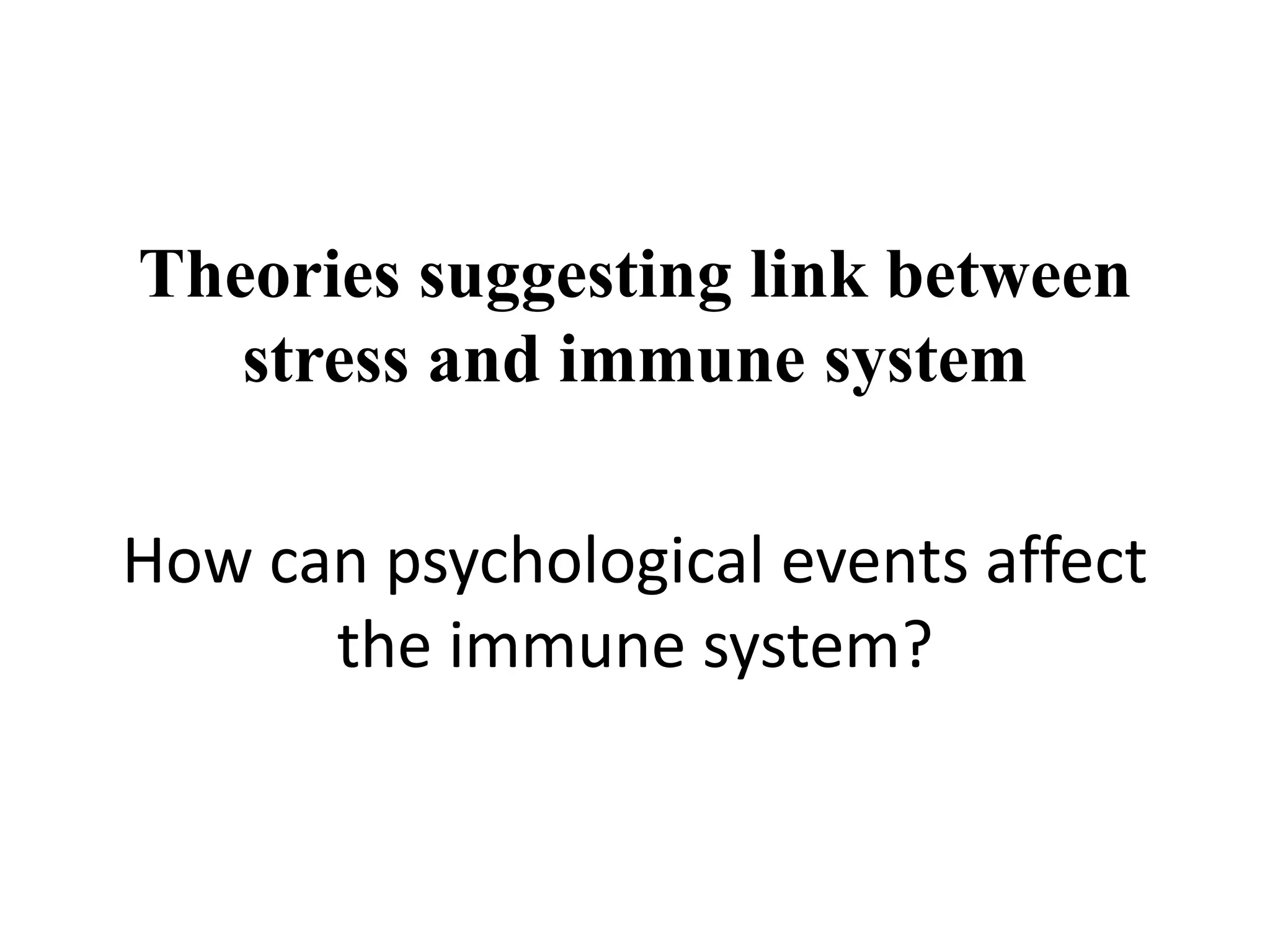 Stress and immune system | PPTX
