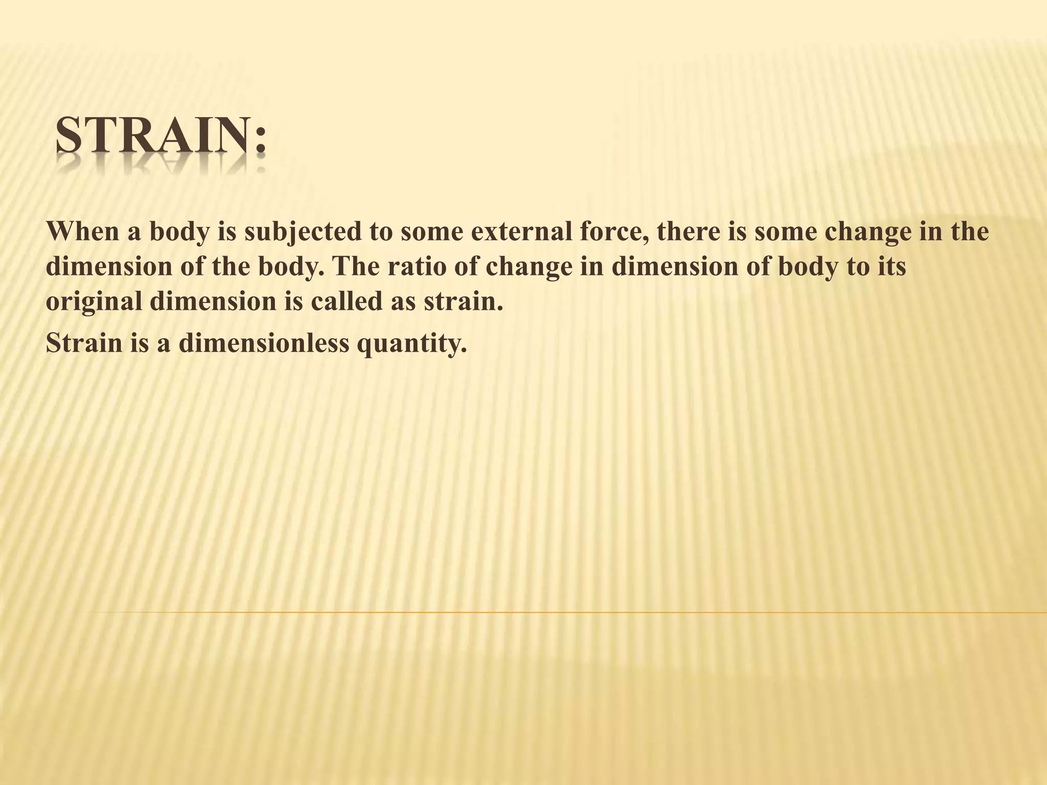 Stress and strain | PPTX