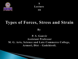 Stress and strain | PPTX | Physics | Science