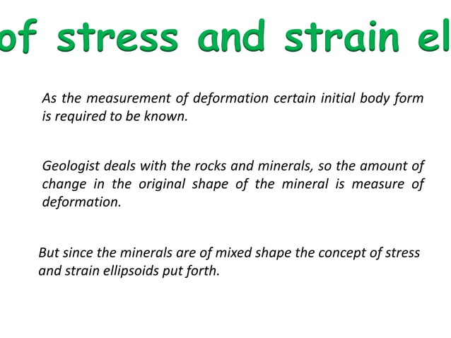 Stress and strain ellipsoid | PPTX | Geology | Science