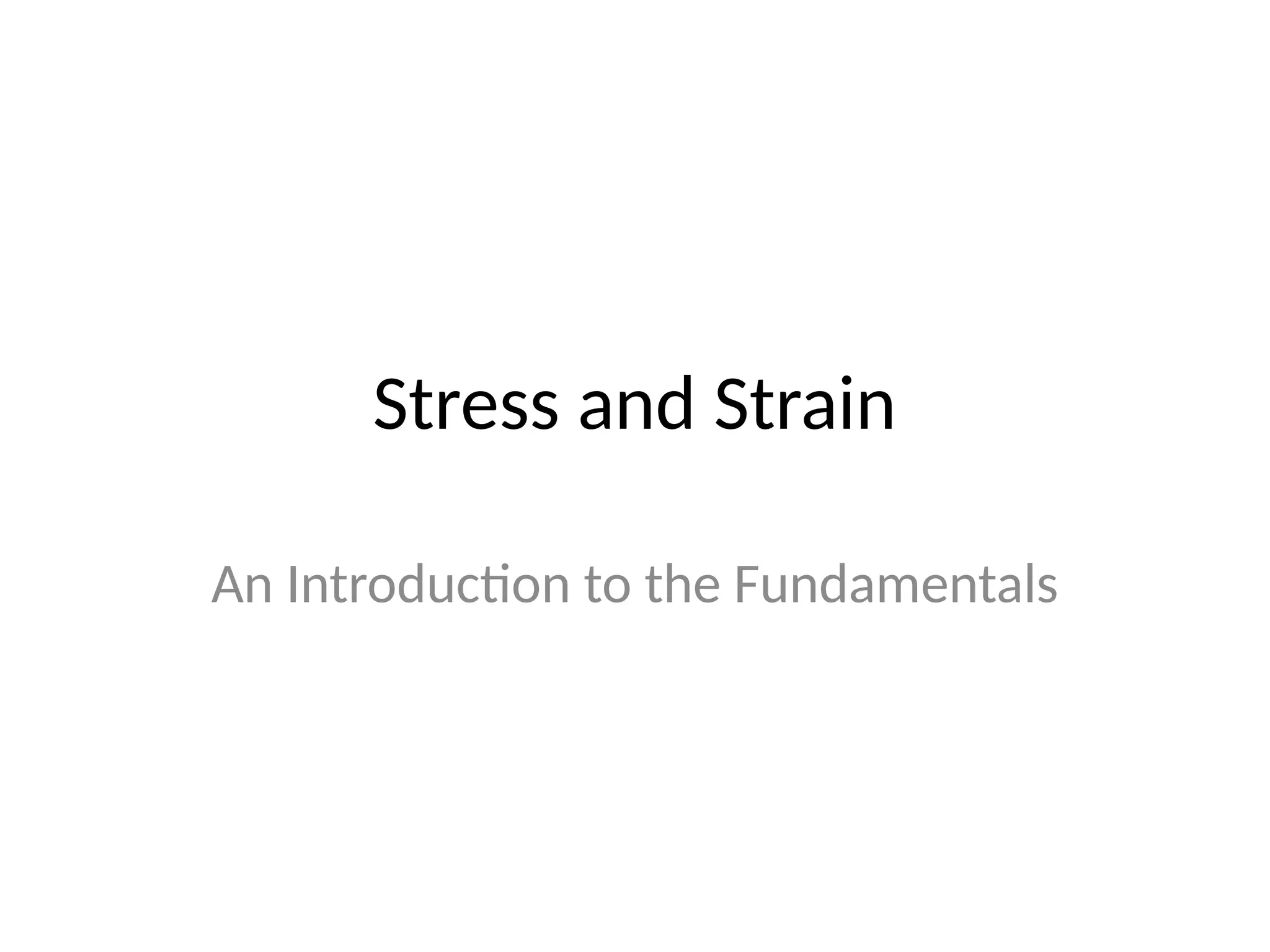 Simple Stress_and_simple Strain_Presentation.pptx