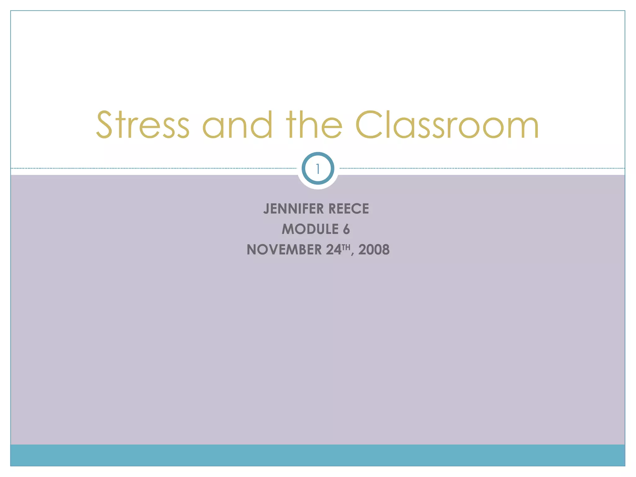 Stress and the Classroom | PPT