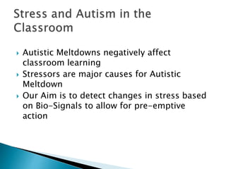 Stress detection for kids with asd | PPT