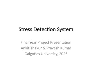 Stress_Detection_System_Presentation.pptx