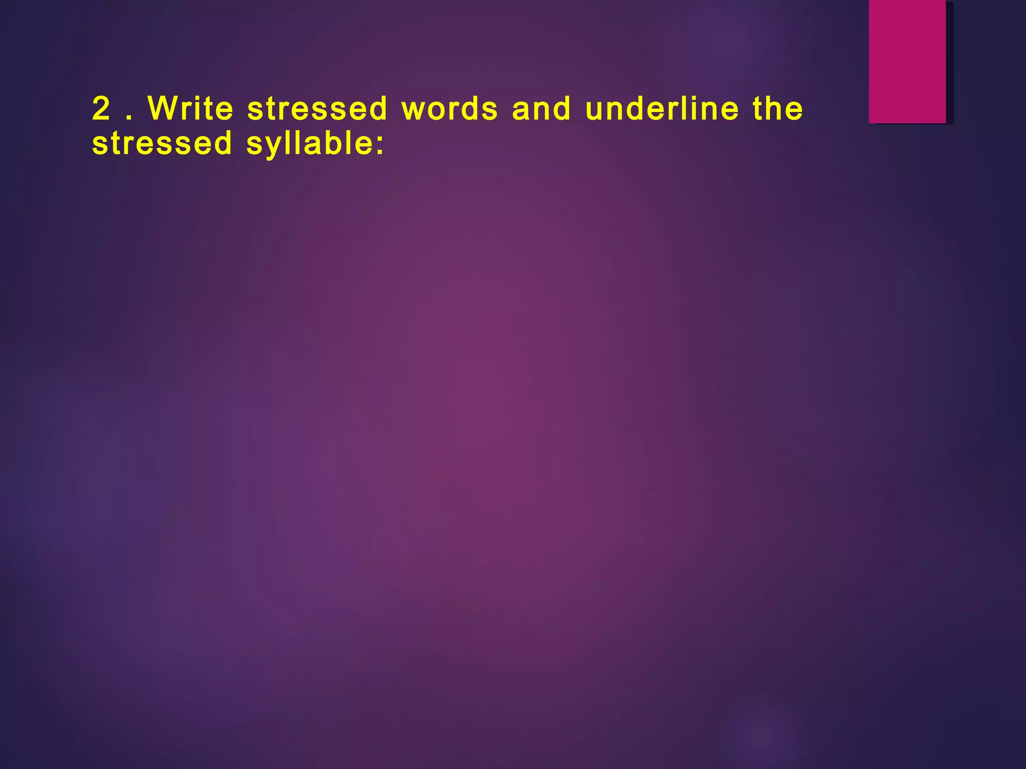 Stressed syllables | PPT