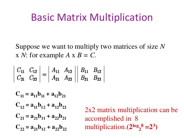 Stressen's matrix multiplication