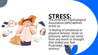 STRESS Origin Definition of stress Types of stress It's effect on body ...