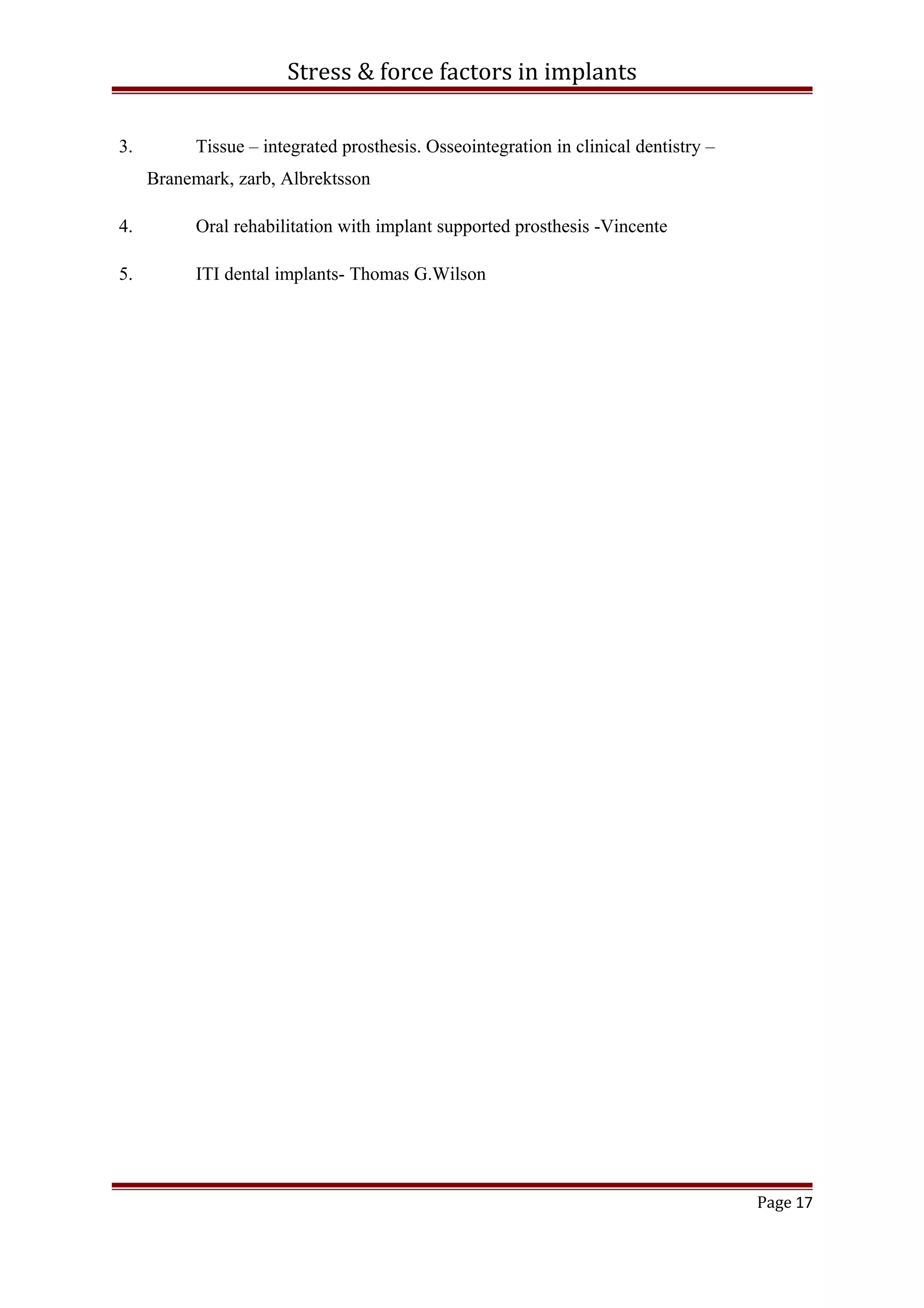 Stress & force factors in implants /certified fixed orthodontic courses ...