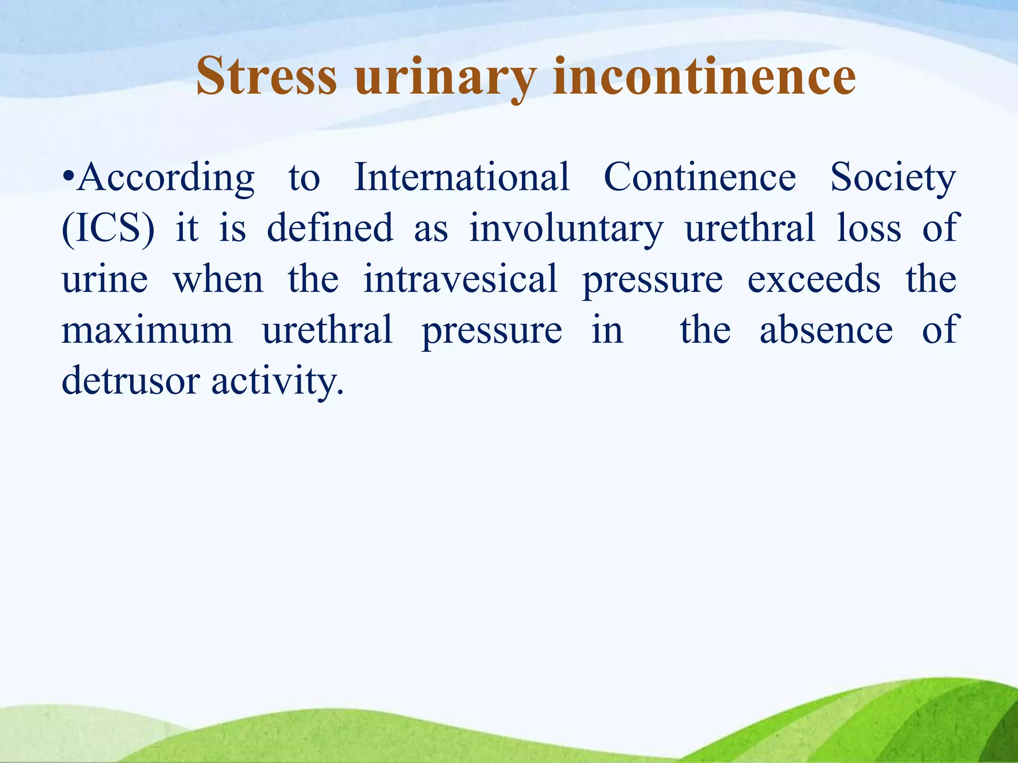 Urinary Stress Incontinence | PPTX