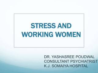 Stress in working women | PPTX