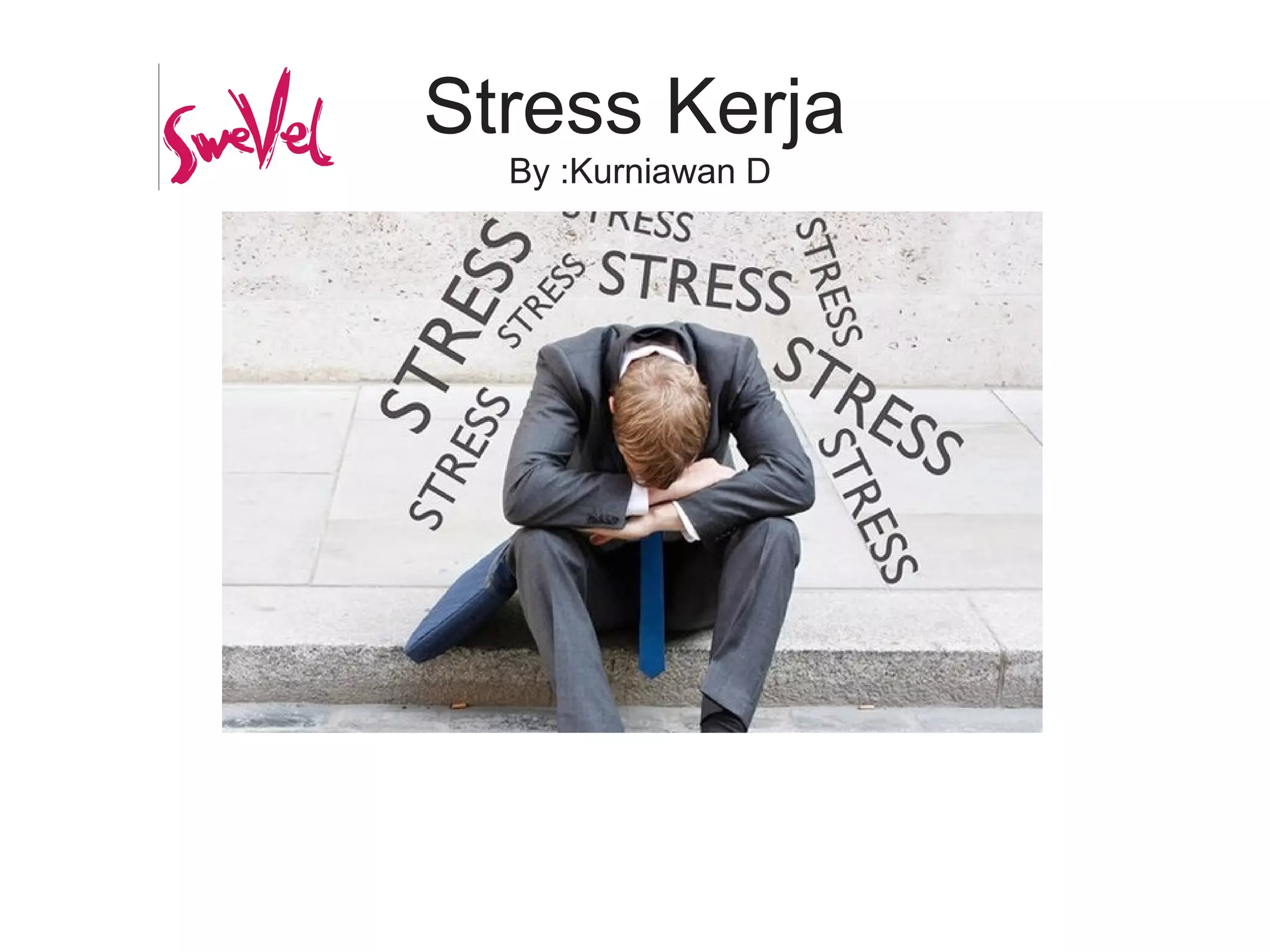 Stress kerja | PPS
