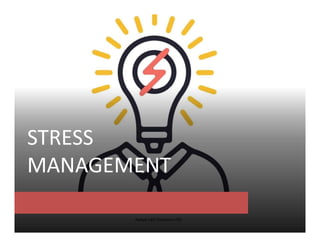 Stress Management in the workplace - Training Module | PDF
