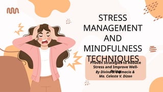 stress management and mindfulness techniques.pptx